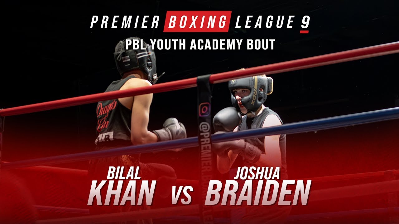 Bilal Khan Vs Joshua Braiden | FULL FIGHT | PBL9 - YouTube