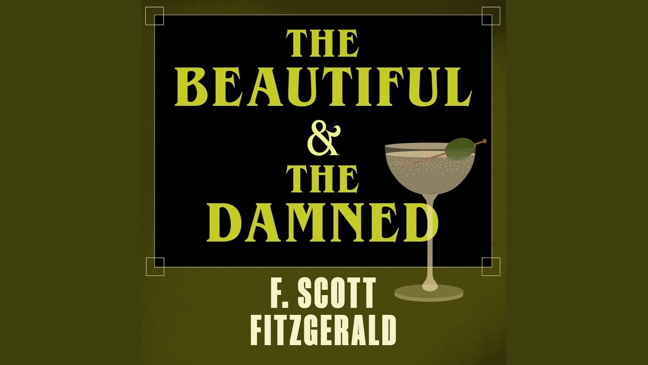 Chapter 85 - The Beautiful and Damned - YouTube