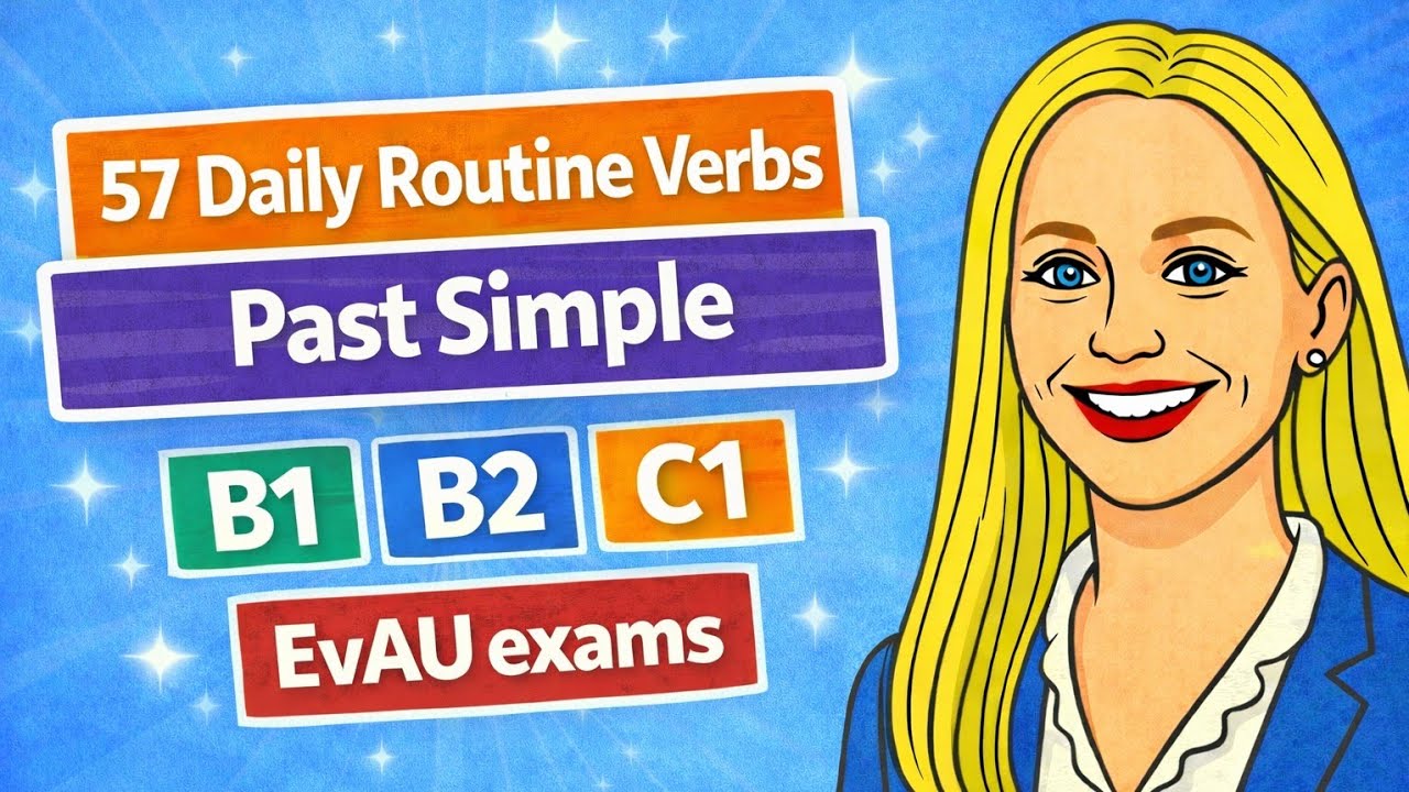 Daily Routine in Past Simple B1 B2 C1 EvAU exams - YouTube