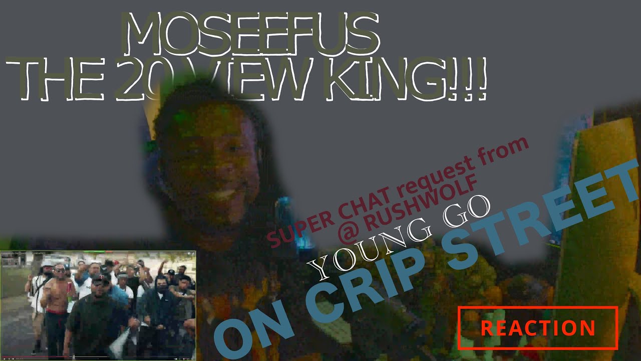SUPER CHAT request from @RUSHWOLF... YOUNG GO - ON CRIP STREET # ...