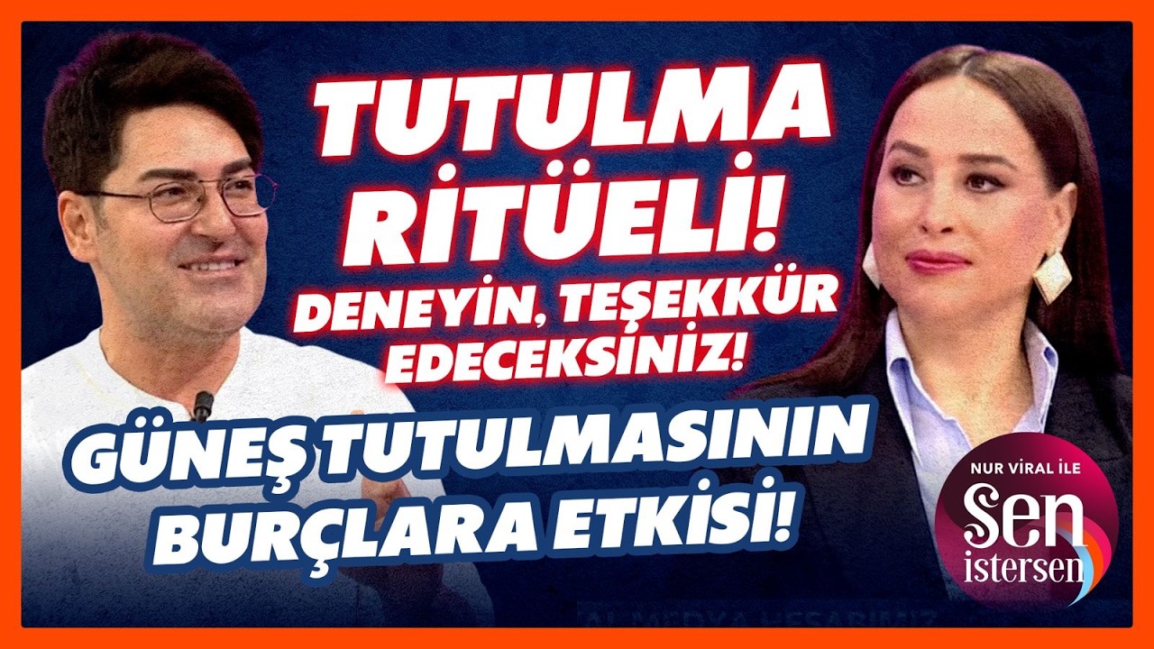 AŞKIN ASTROLOJİSİ Bu Ritüel Dilekleri Gerçek Yapıyor! Güneş ...