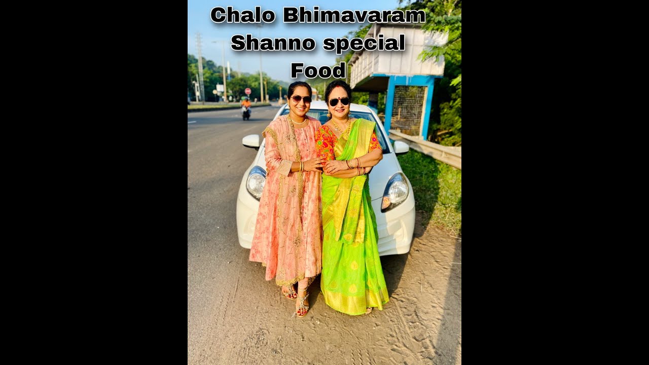 Shanno special Food | Chalo Bhimavaram - YouTube