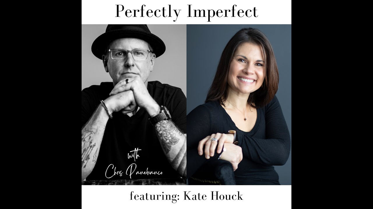Perfectly Imperfect Featuring Kate Houck - YouTube