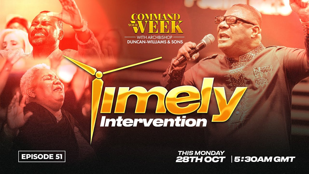 TIMELY INTERVENTION - COMMAND YOUR WEEK EPISODE 51 - OCT 28, 2024 - YouTube