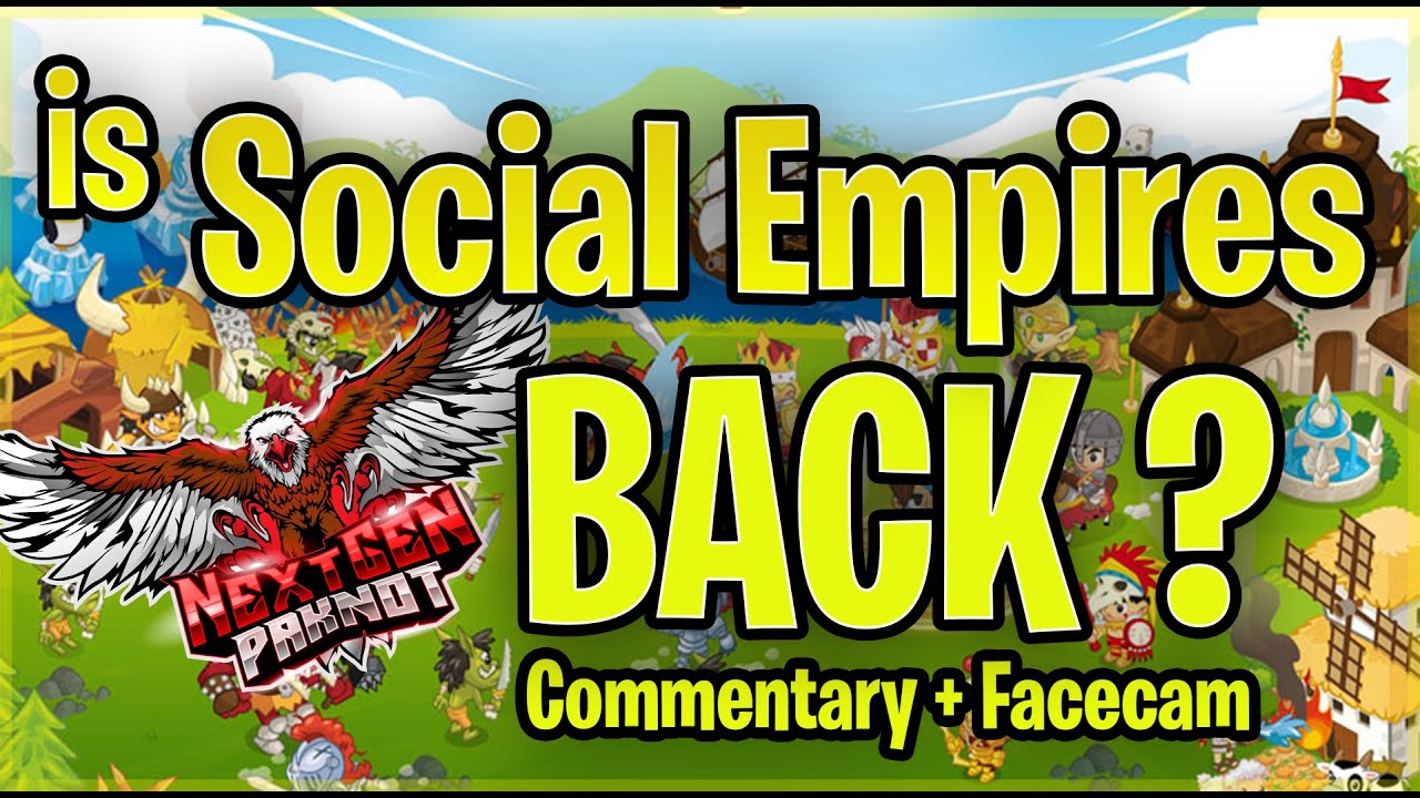 Is Social Empires Back? (Special Request By Fans) - YouTube