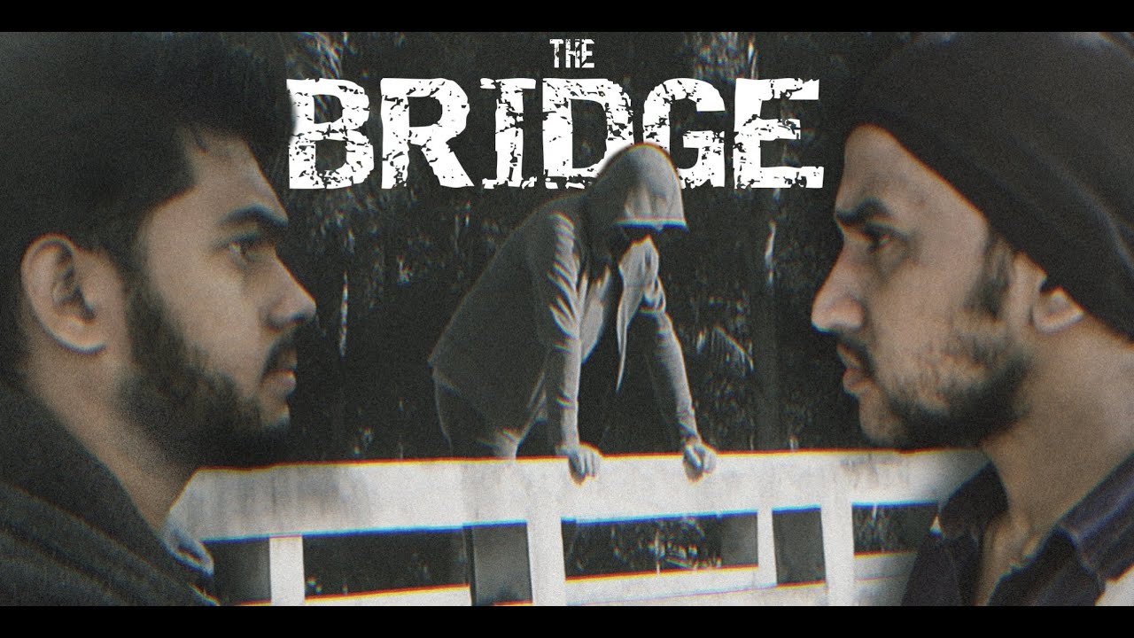 Thriller ShortFilm l The Bridge - 2020 l Shot in Redmi Note 7 Pro - YouTube