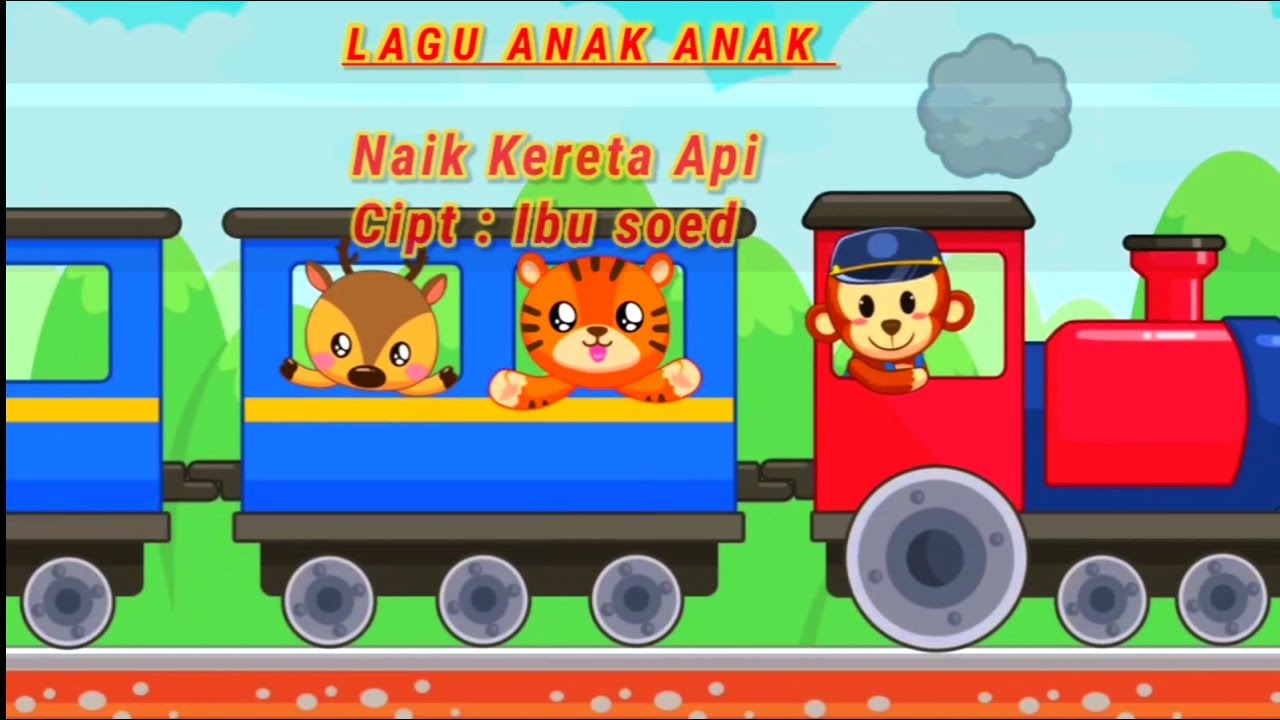lagu anak anak - naik kereta api - YouTube