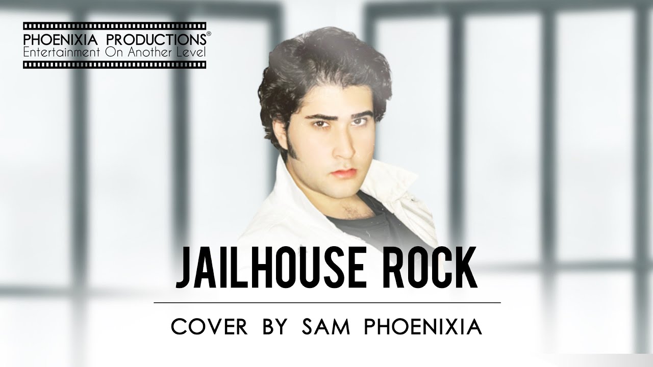 Jailhouse Rock | Sam Phoenixia - YouTube