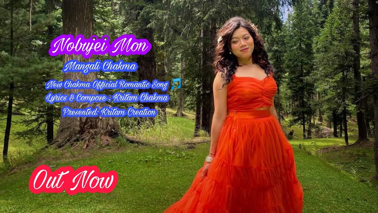 Nobujei Monn | Mangali Chakma | Official Romantic Chakma Song 2024 ...