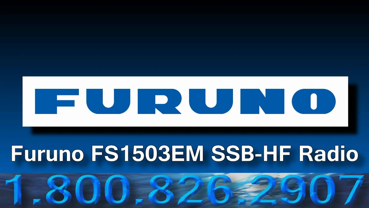 Furuno FS1503EM SSB-HF Radio: An Overview - Visit Us for New Models ...