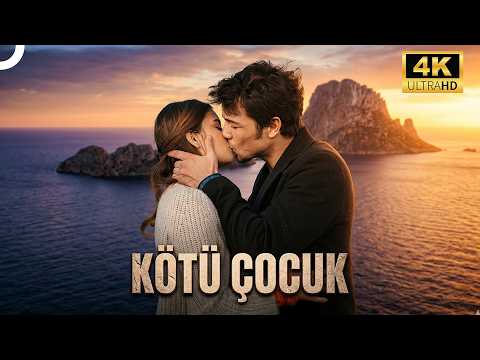 Kötü Çocuk | Tolga Sarıtaş - Afra Saraçoğlu 4K Romantik Film