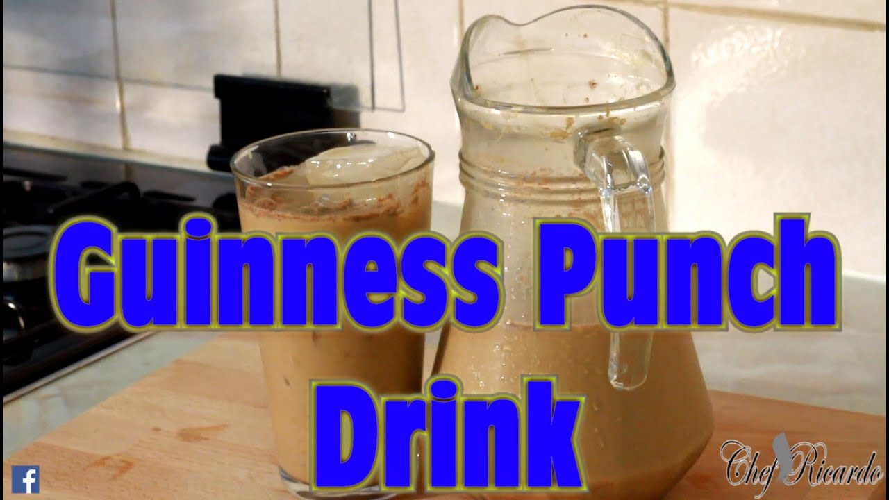 Guinness Punch Drink (Jamaican Chef) | Recipes By Chef Ricardo - YouTube