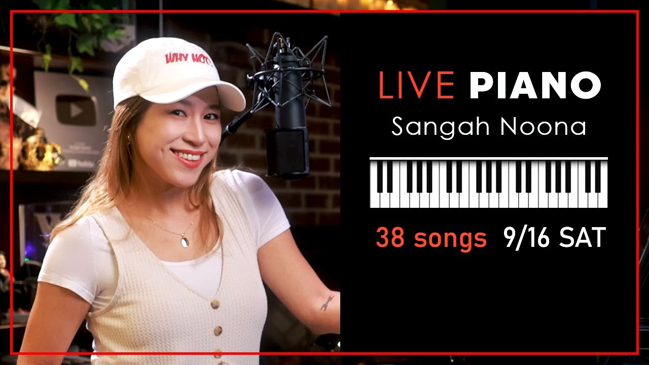 🔴LIVE Piano (Vocal) Music with Sangah Noona! 9/16 - YouTube