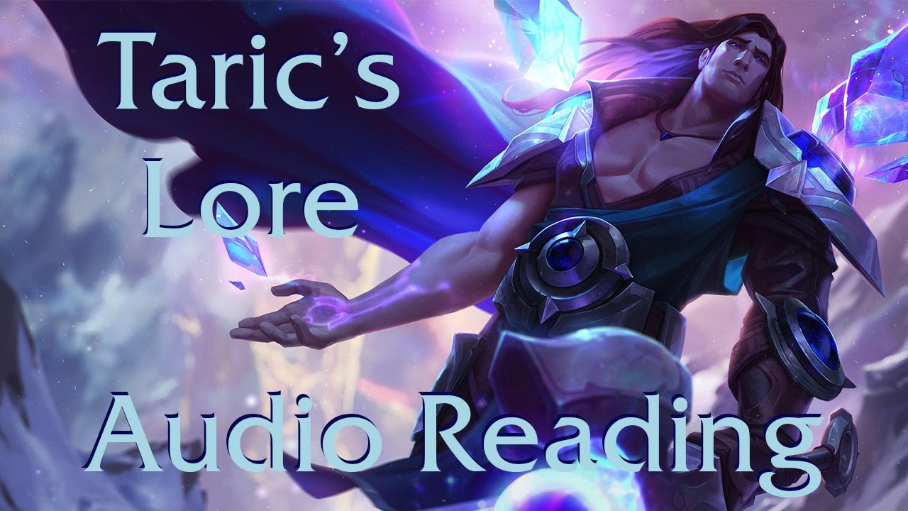 Taric Rework Lore Audio Reading -- League of Legends - YouTube