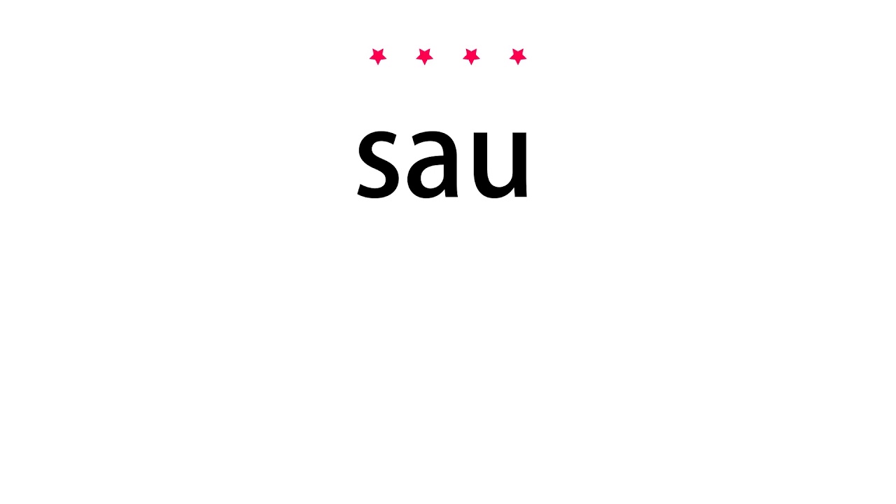 How to pronounce sau - Vocab Today - YouTube