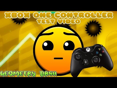 Geometry Dash - Xbox One Controller Test - YouTube