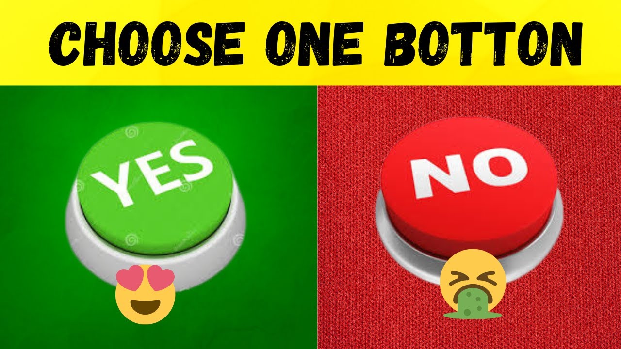 Choose One Button | YES or No Challenge | Knowledge#07 - YouTube