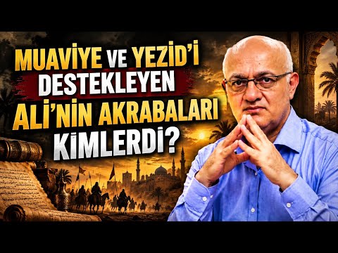 ALİ ve  HÜSEYİN'İ SATIP EMEVİ SAFINA GEÇEN AKRABALARI KİMLER?