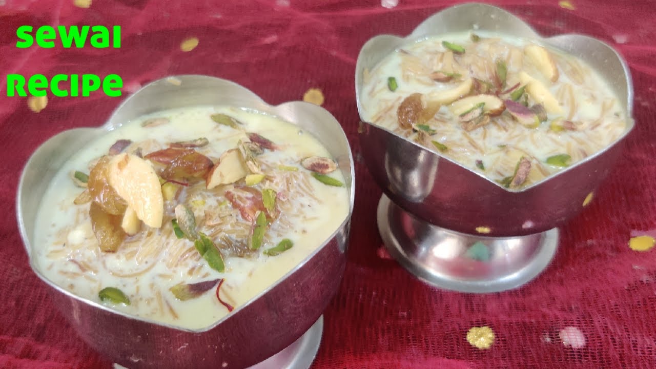 Sewai Recipe| Indian Dessert Sewai| सेवई| How to make Seviyan - YouTube