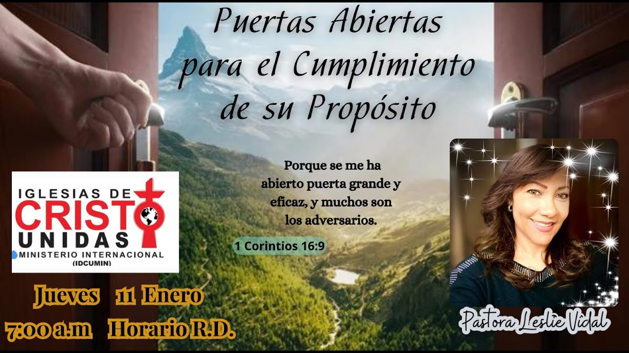 Puertas Abiertas para el Cumplimiento de su Proposito/ Pastora Leslie ...