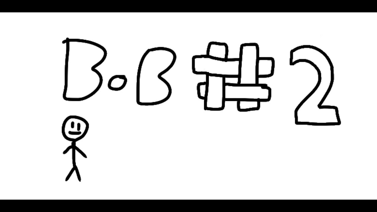 The Adventures Of Bob 2 - YouTube