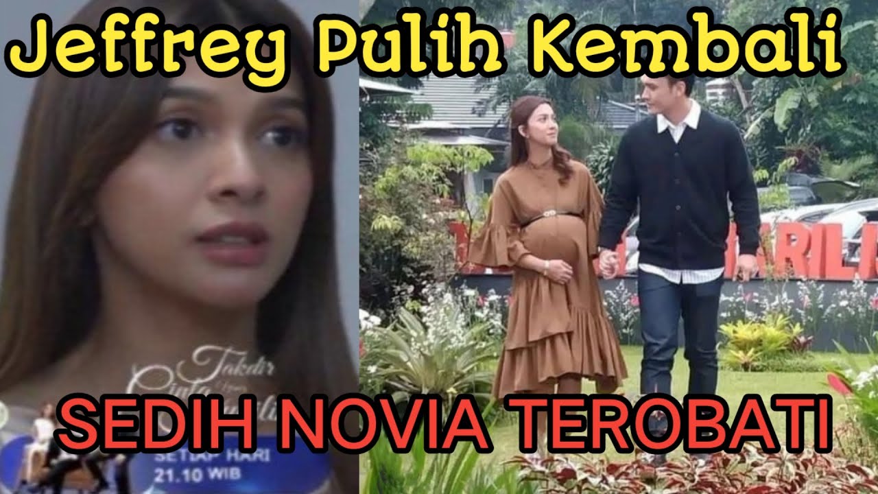 Sinopsis Takdir Cinta Yang Kupilih :Novia Bahagia Menanti Jeffry yang akan pulang - YouTube