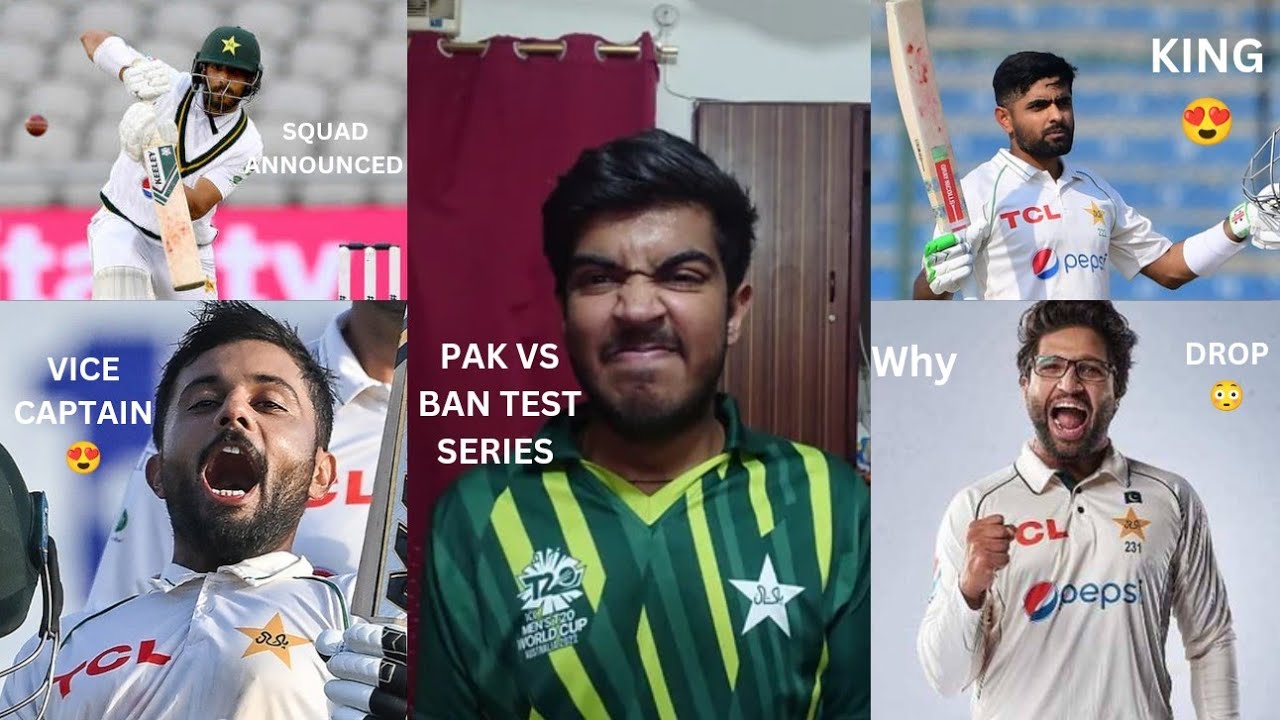 PAK VS BAN TEST SERIES|PAK TEST SQUAD ANNOUNCED FOR THE TEST SERIES ...