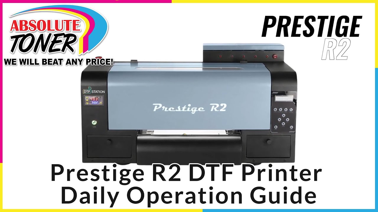 DTF Station Prestige R2 DTF Printer Operation Guide Brought To You By Absolute Toner - YouTube