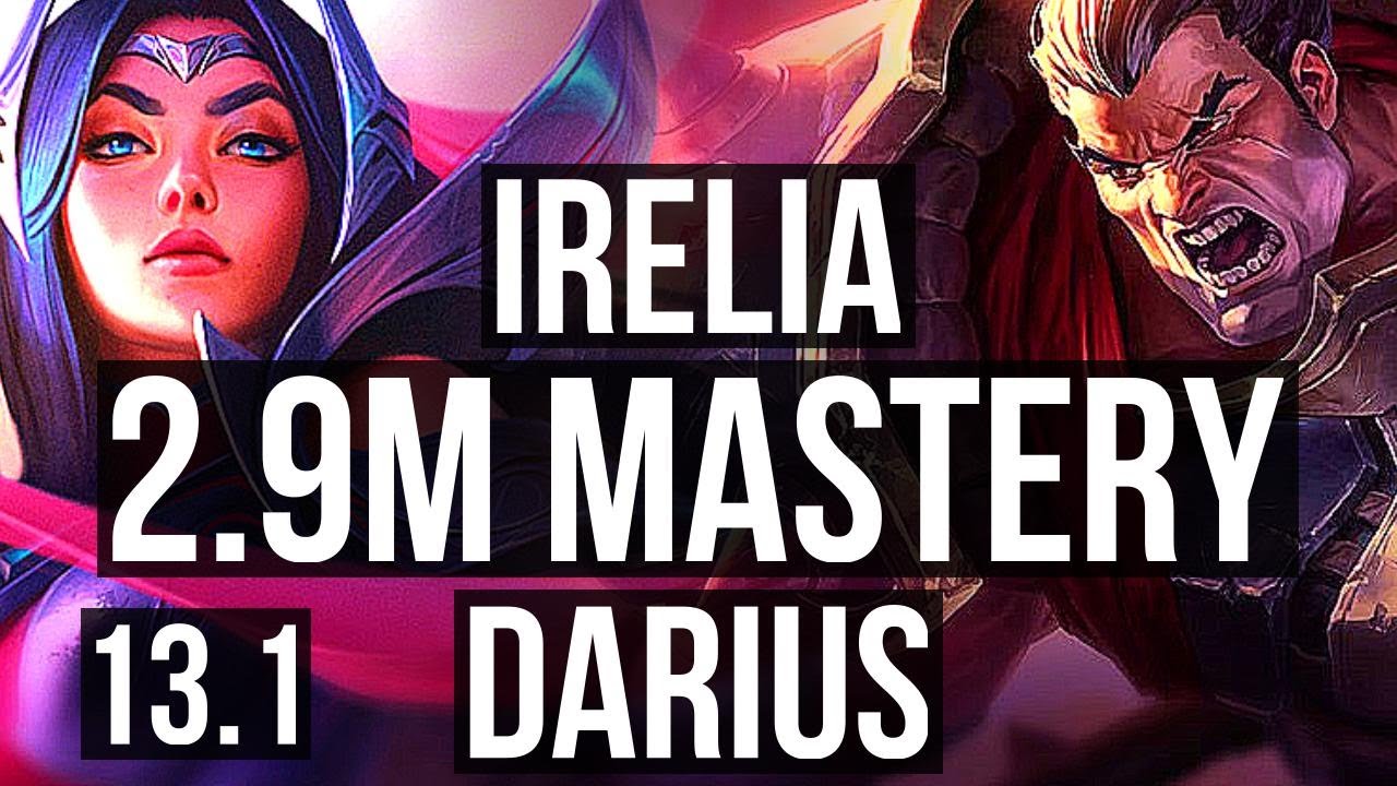 IRELIA vs DARIUS (MID) | 2.9M mastery, Quadra, 800+ games | EUW Diamond ...