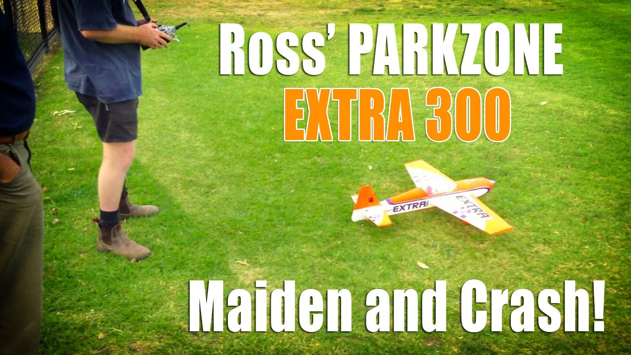 Ross' Parkzone Extra 300 Maiden and Crash! - YouTube