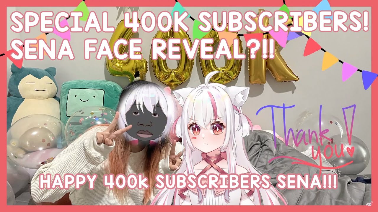 sena mencapai 400K subscriber!! NEKOYAMA SENA BENERAN FACE REVEAL ...