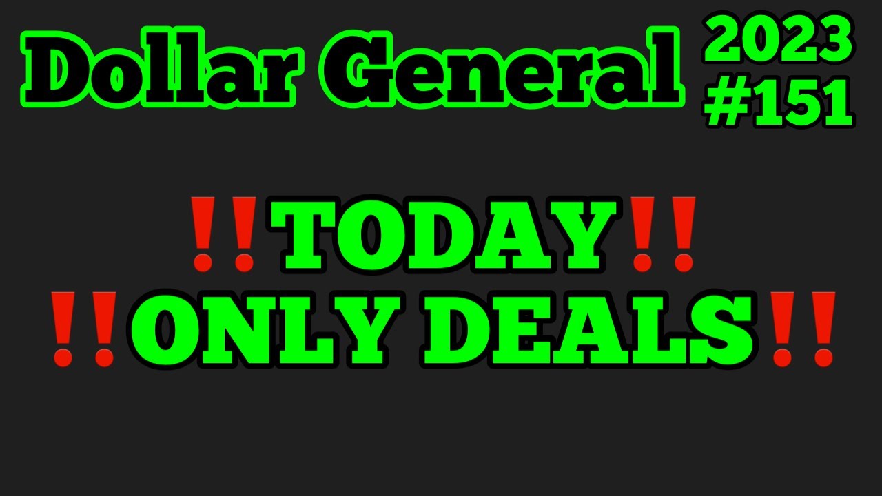 2023#151🤑Dollar General Couponing🔥TODAY ONLY DEALS‼️Must Watch👀👀 - YouTube