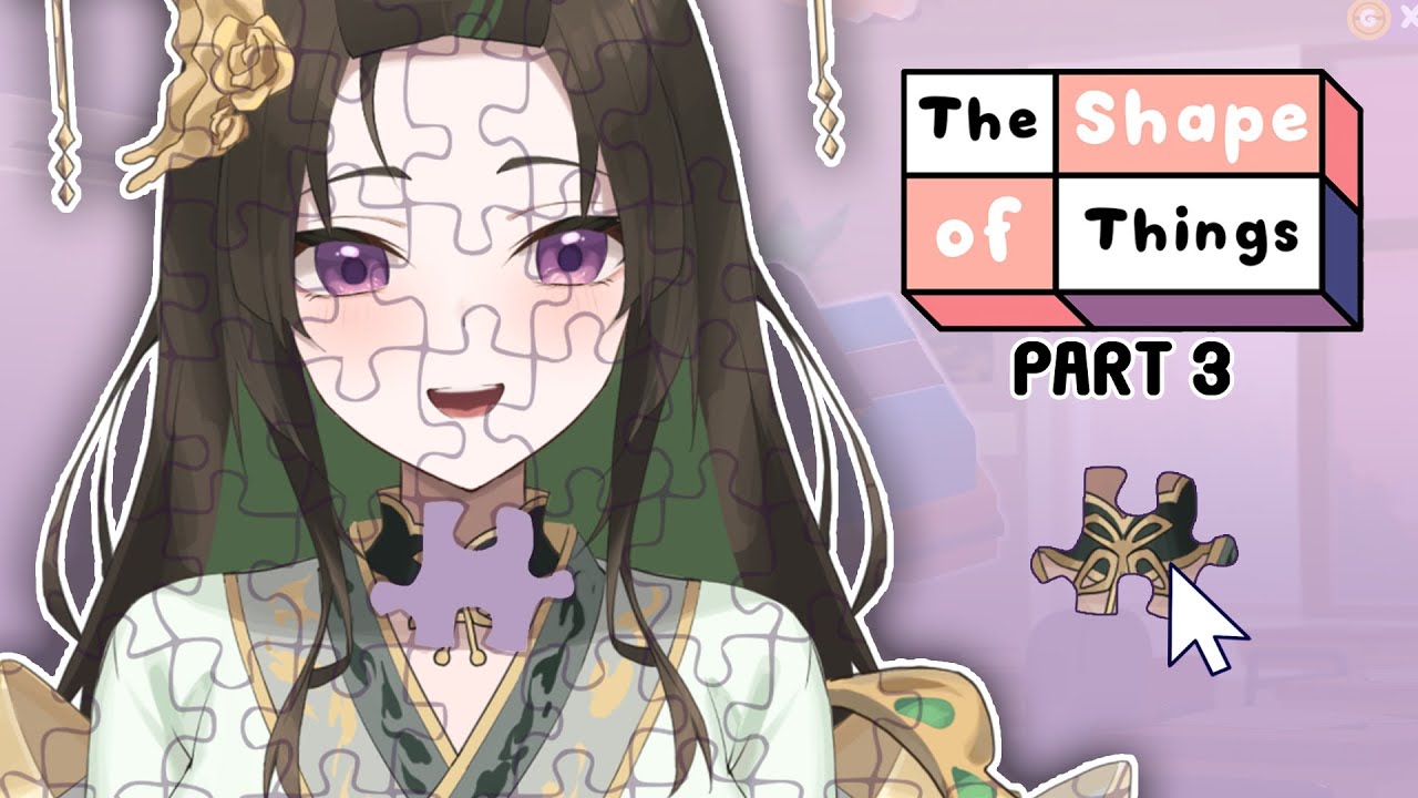 【The Shape of Things】 we are Puzzling once again 【Yuno Hanaki】 - YouTube