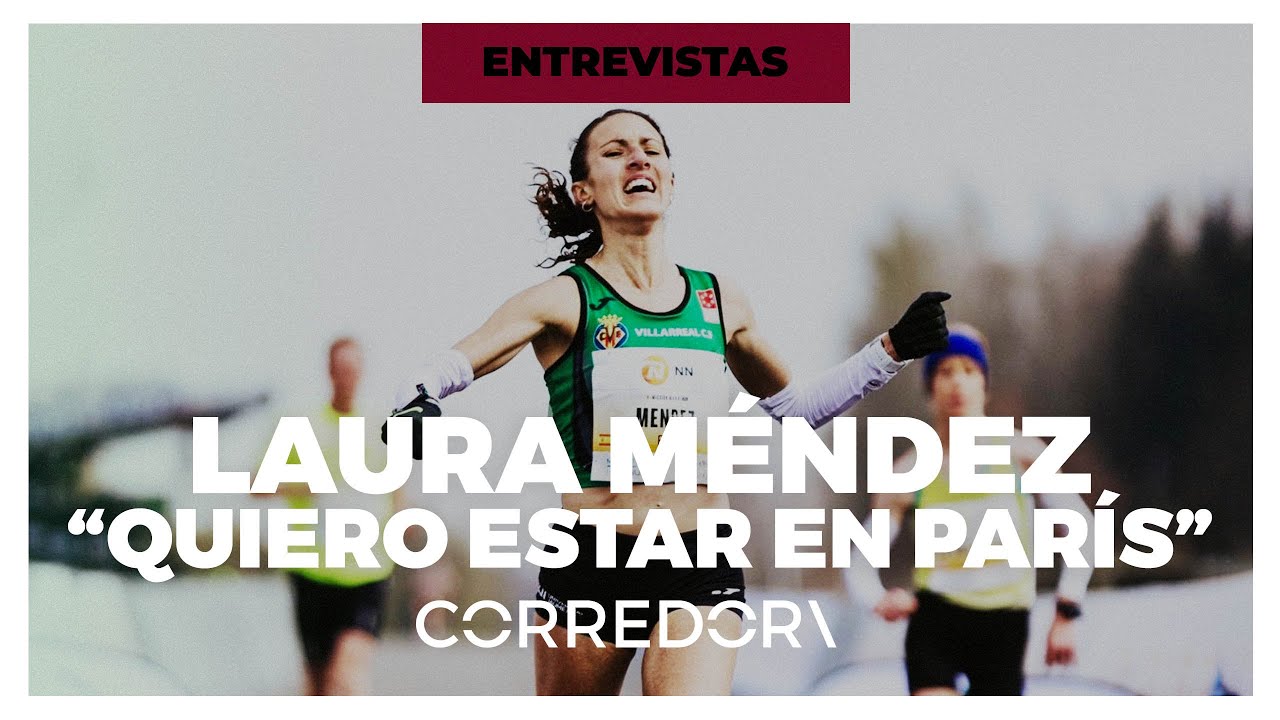 Entrevista Laura Méndez | CORREDOR - YouTube
