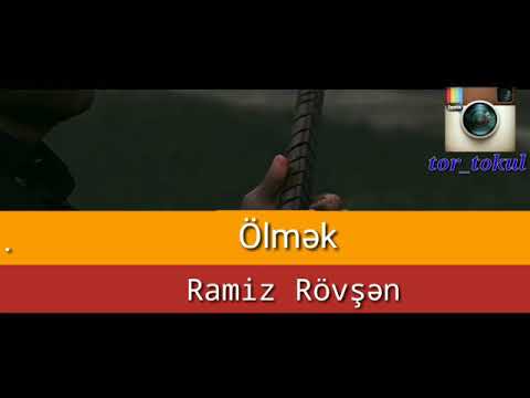 Ölmək  Ramiz Rövşən