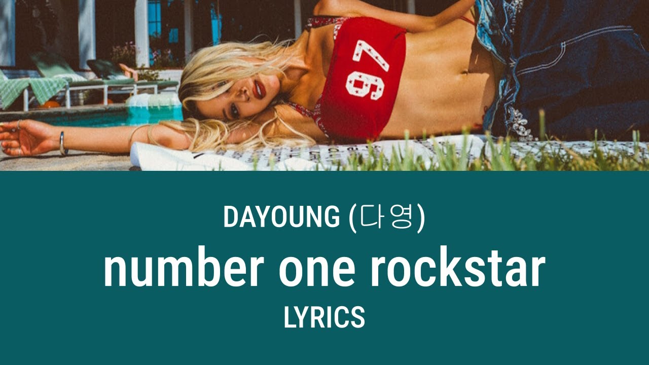 DAYOUNG (다영) - number one rockstar Lyrics - YouTube
