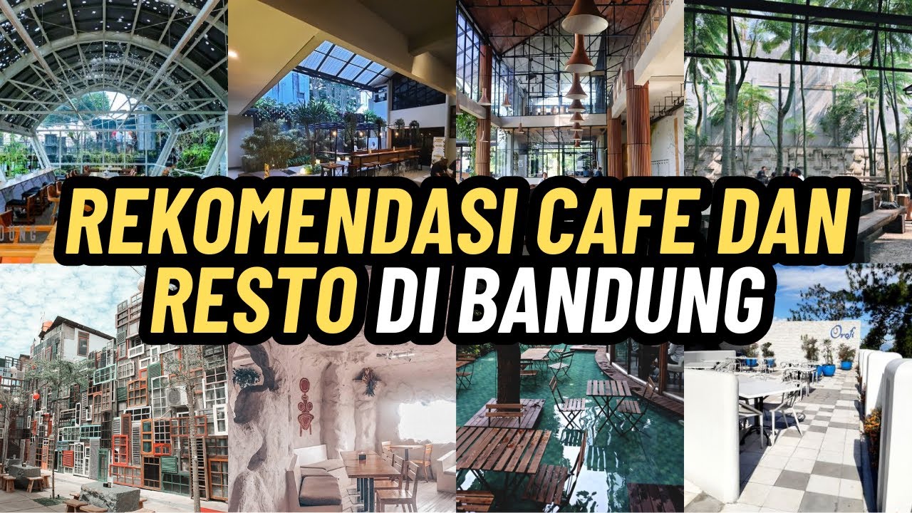 REKOMENDASI CAFE DAN RESTO INSTAGRAMABLE DI BANDUNG - YouTube