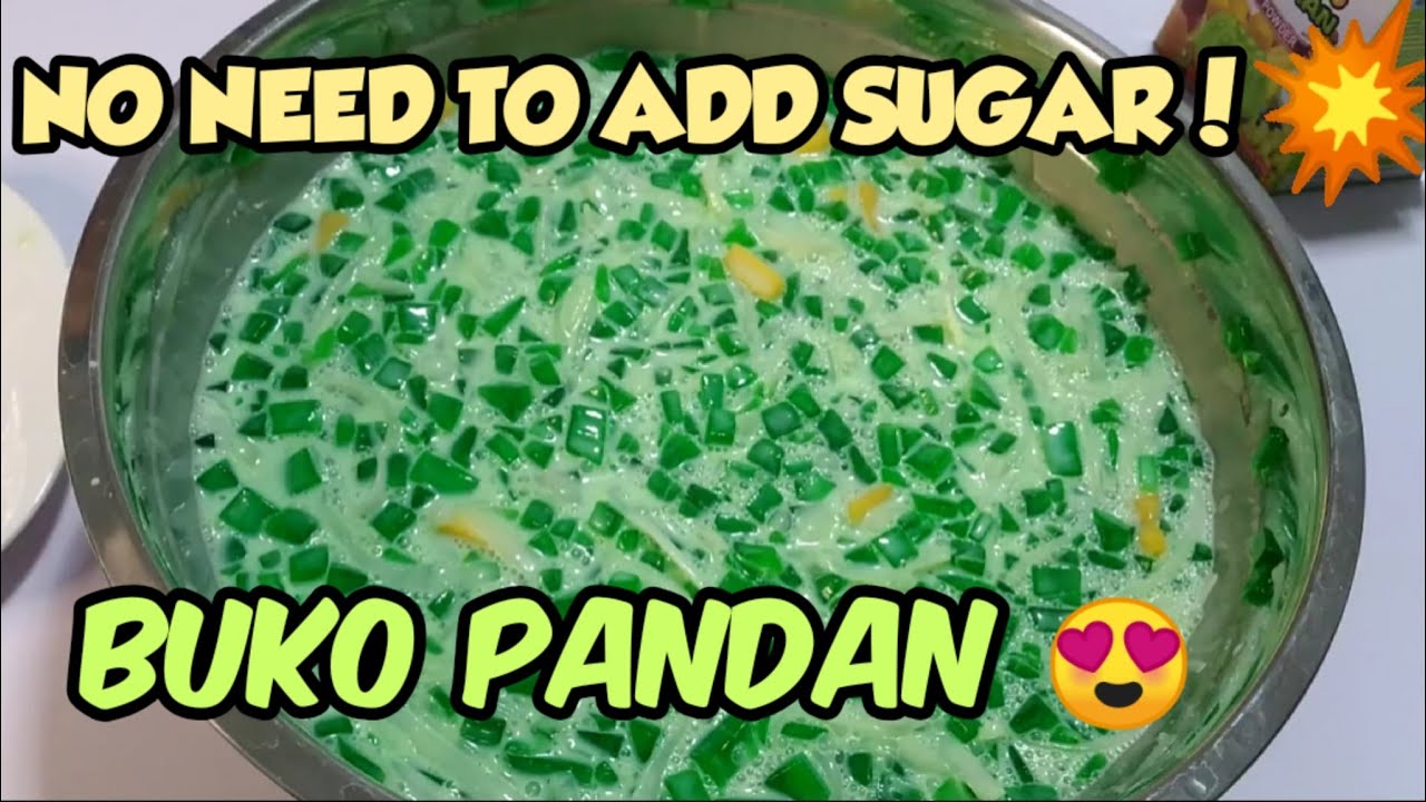 NO NEED TO ADD SUGAR BUKO PANDAN ! - YouTube