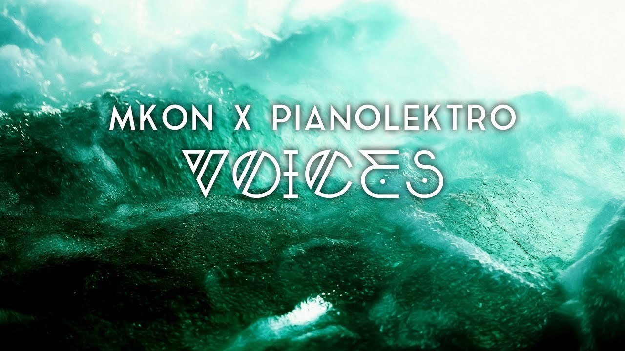 MKon & Pianolektro - Voices - YouTube