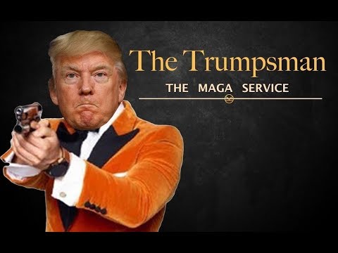 The Trumpsman (The Kingsman Parody)