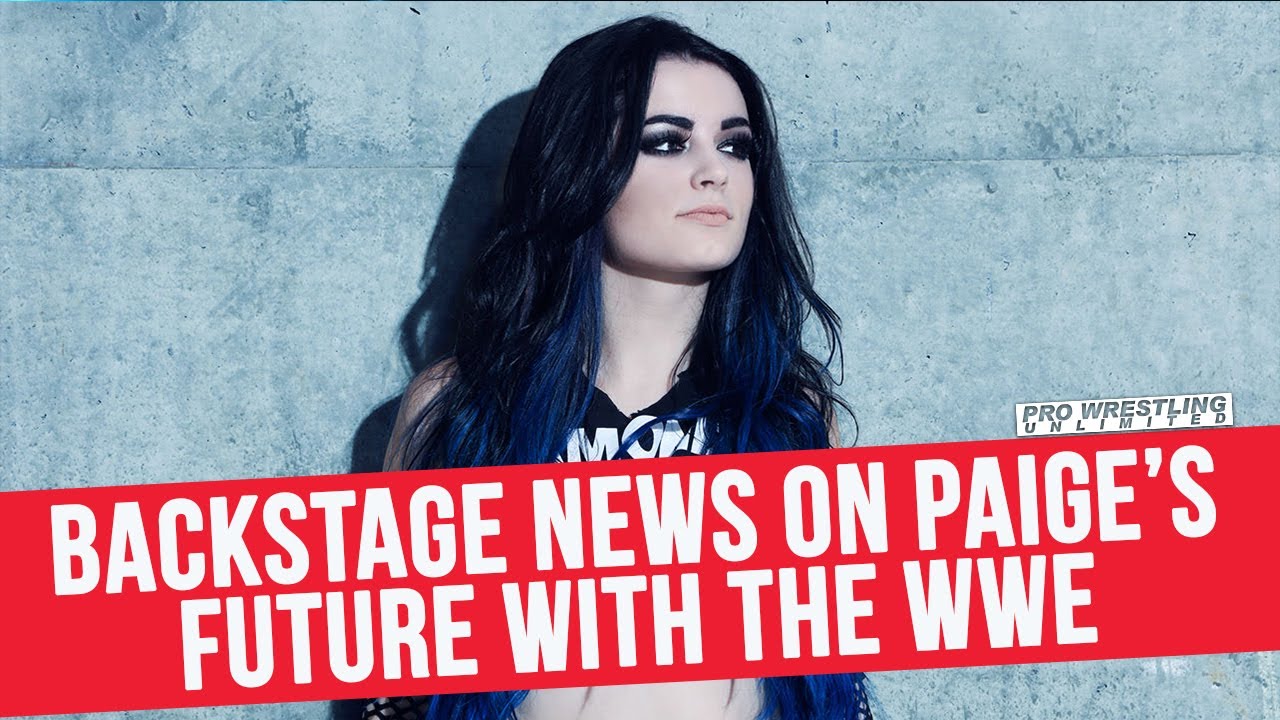 Backstage News On Paige's Future With The WWE & Why They Won't Just ...