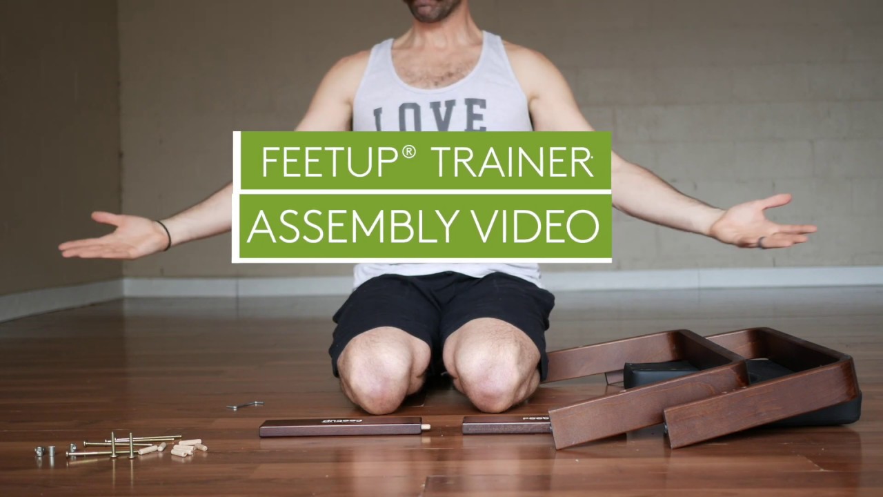 How to Assemble Your New FeetUp® Trainer - YouTube