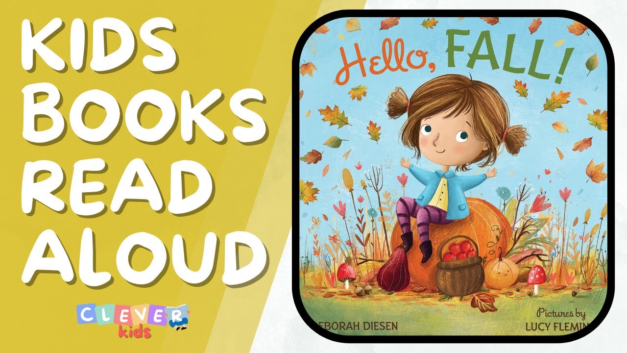 Hello, Fall! Book Read Aloud | Thanksgiving Stories for Kids | Children ...