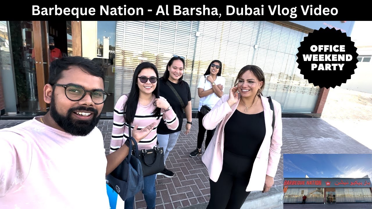 Amazing Barbeque Nation Office Party Vlog Video in Al Barsha, Dubai ...