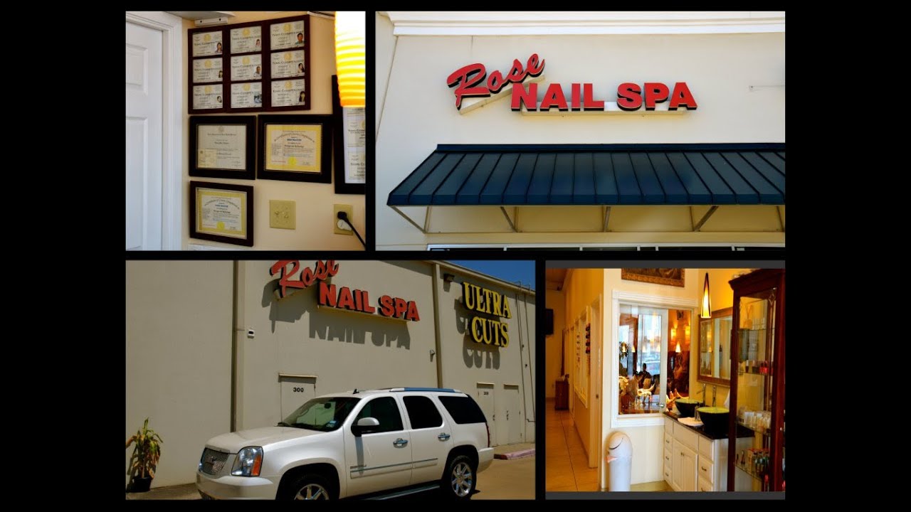 ROSE NAILS SPA -LUFKIN TEXAS -USA - YouTube