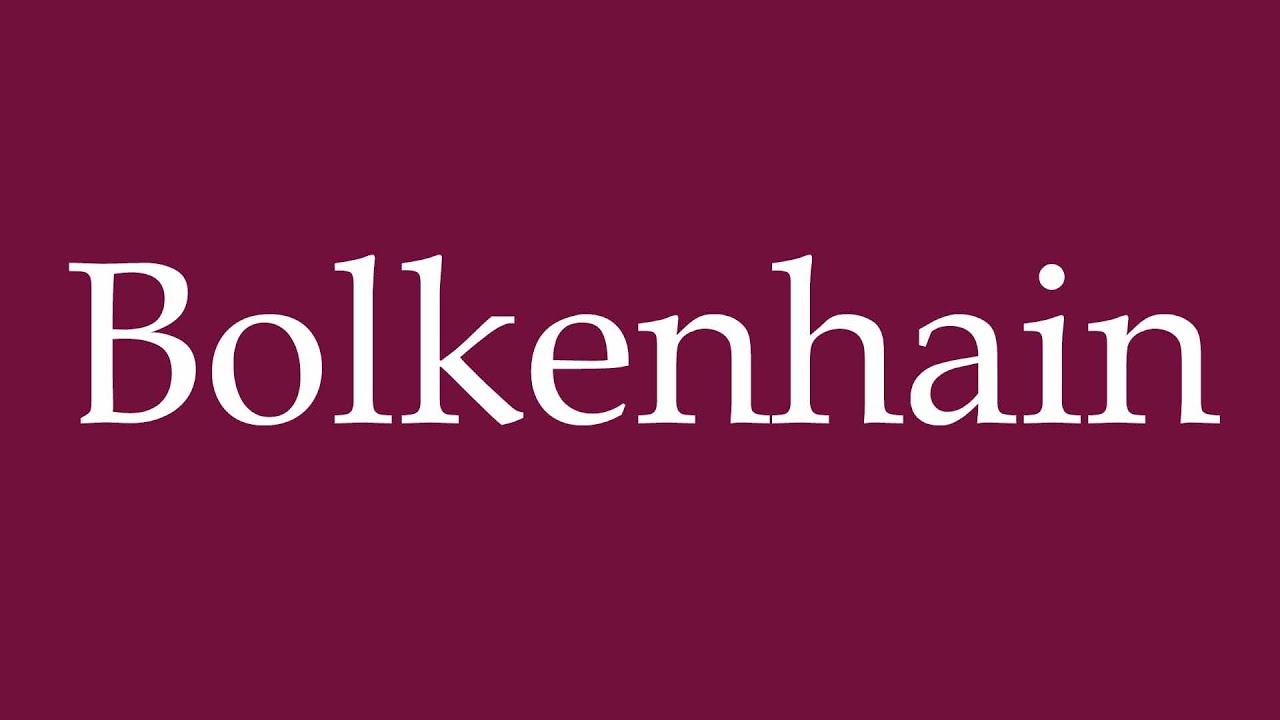 How to Pronounce ''Bolkenhain'' Correctly in German - YouTube