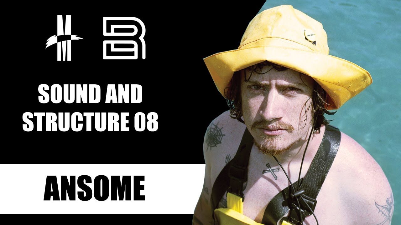 SOUND AND STRUCTURE 08: ANSOME - YouTube
