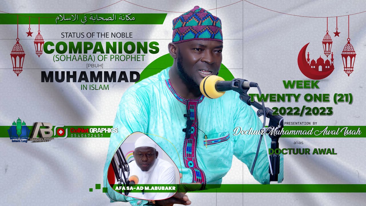WEEK 21 - STATUS OF THE COMPANIONS [DOCTUUR MUHAMMAD AWAL 2022/2023 ...