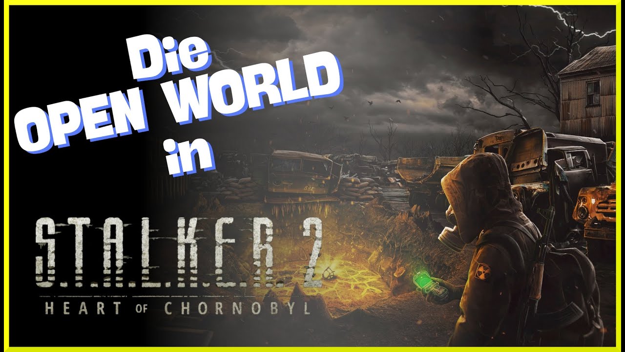 Alles zur OPEN WORLD in STALKER 2 HEART OF CHORNOBYL | Preview - YouTube