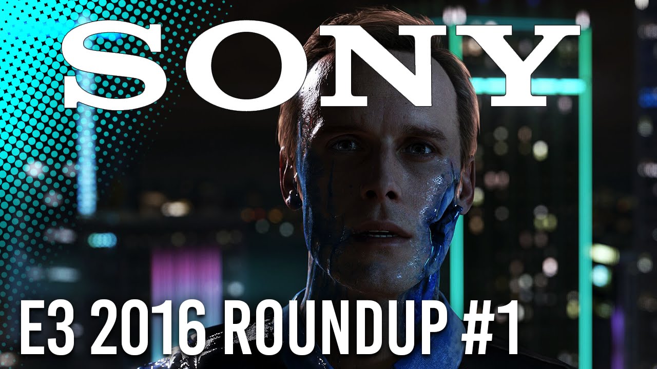 Sony E3 2016 Roundup - #1 of 2 - YouTube